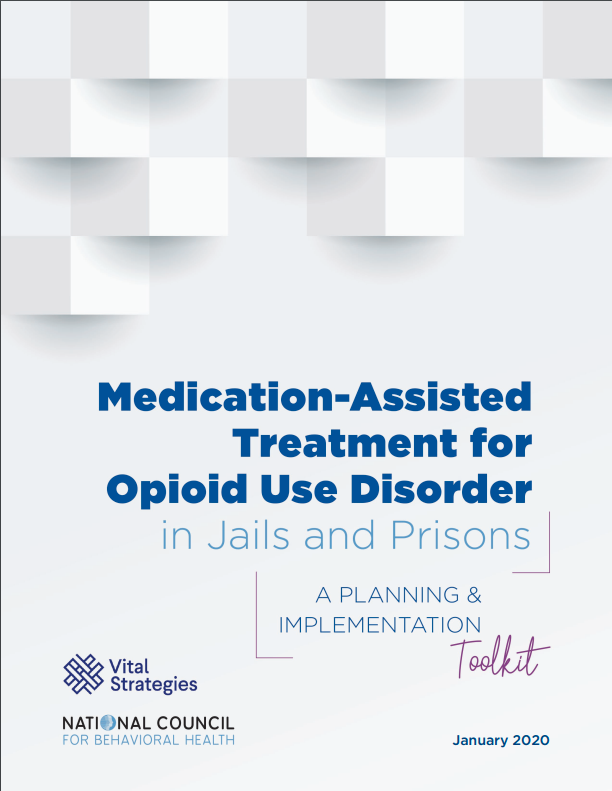 Medication-Assisted Treatment for Opioid Use Disorder in Jails and ...