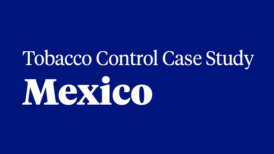 Tobacco Control Case Study: Mexico - Collaborative Media Campaigns